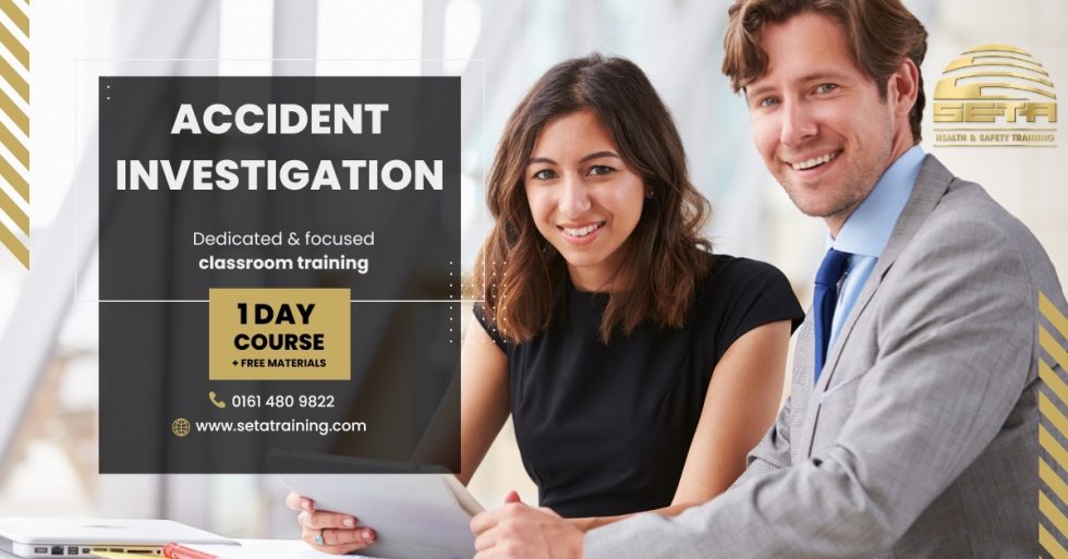 Accident Investigation | SETA Training Courses | GOLD NEBOSH IOSH ...